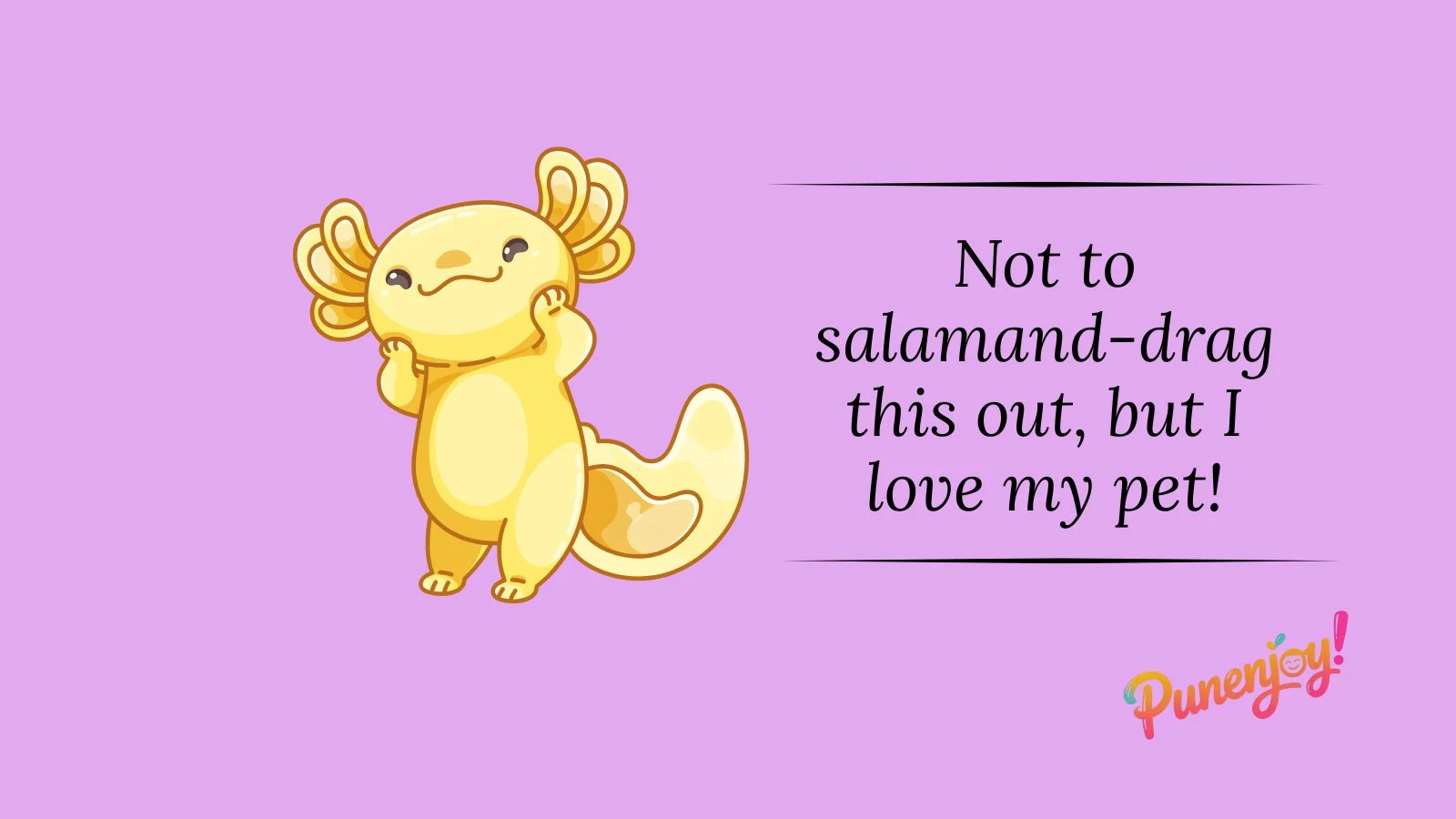 410+ Axolotl Puns |That Will Melt Your Heart. - punenjoy.com
