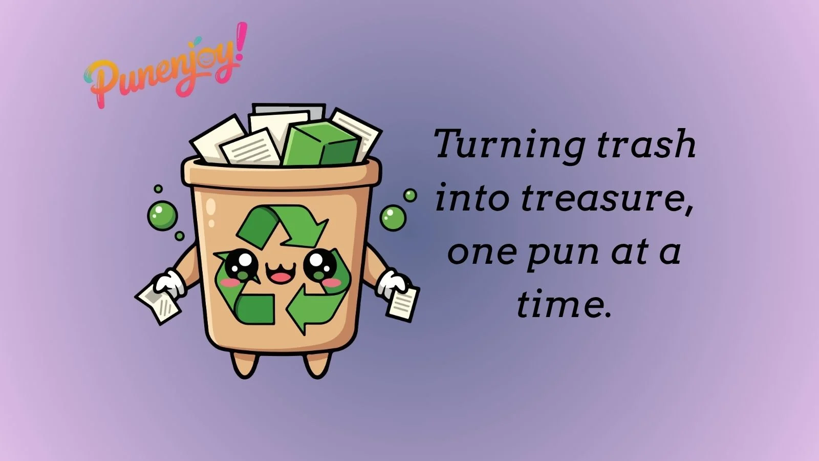 103+Recycling Puns |Eco-Friendly Laughs for Green Fans. - punenjoy.com