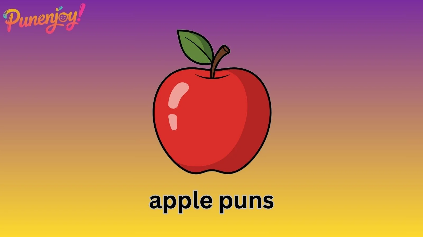 231+ Ultimate Apple Puns That’ll Make You Peel with Laughter - punenjoy.com
