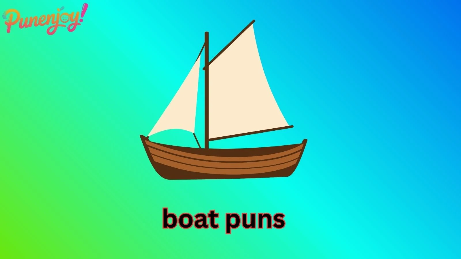 231+ Boat Puns Hilarious Jokes That Make Waves - punenjoy.com
