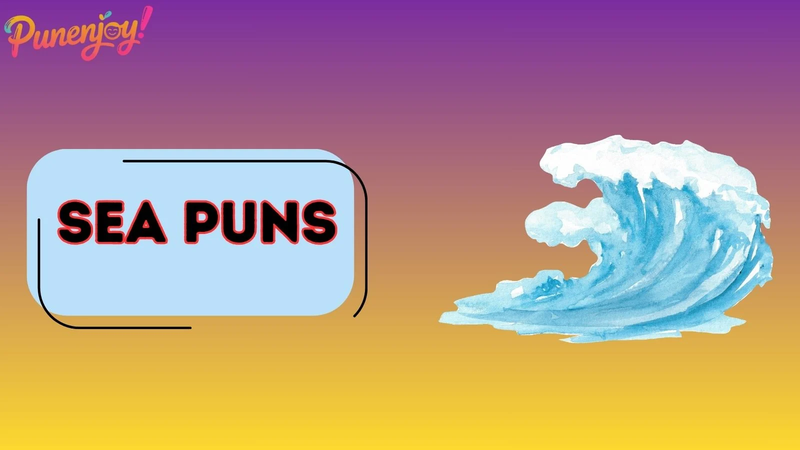 455+ Sea Puns |Hilarious Jokes for Laugh Lovers - punenjoy.com