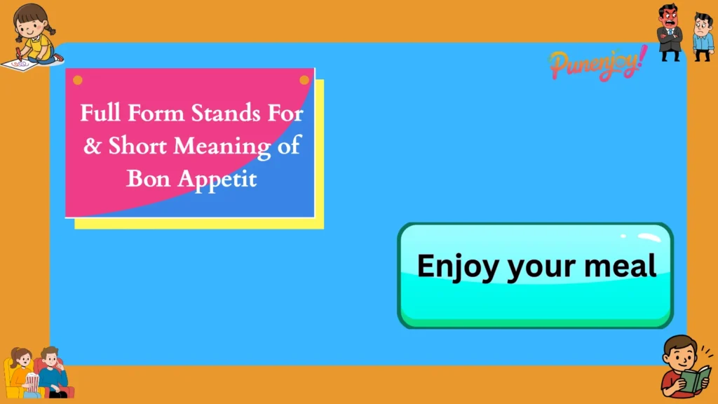 Bon Appetit Meaning What It Really Means & How People Use It Today ...