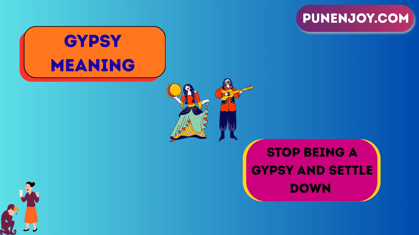 Gypsy Meaning: Everything You Need to Know in 2026 🌍 - punenjoy.com